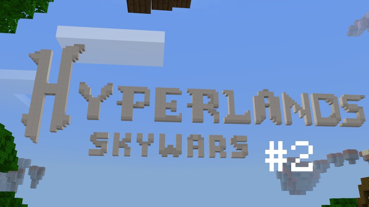 MCBE Skywars Gameplay|| Hyperlands Skywars#2 MINECRAFT BEDROCK EDITION ...
