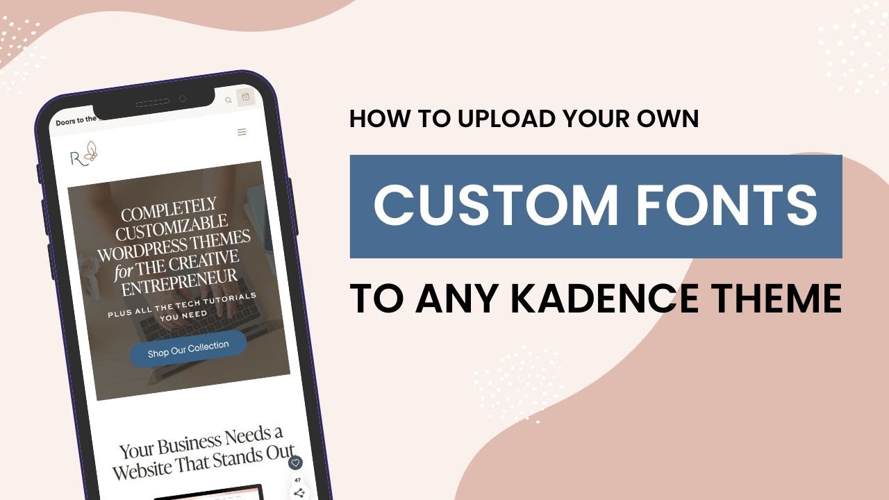 How to upload your own custom fonts to any Kadence theme - YouTube