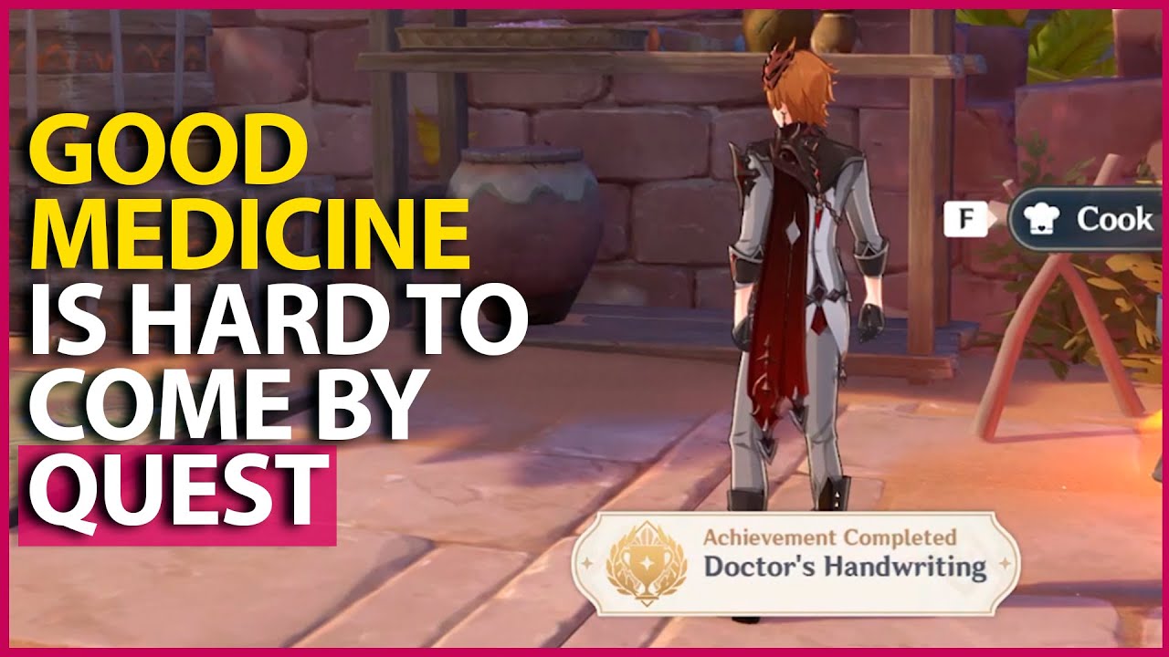 Good Medicine Is Hard to Come By Quest (DOCTOR'S HANDWRITING ...