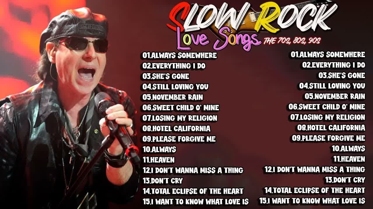 Slow Rock Love Song Nonstop Scorpions, Bon Jovi, Eagles, Led Zeppelin ...
