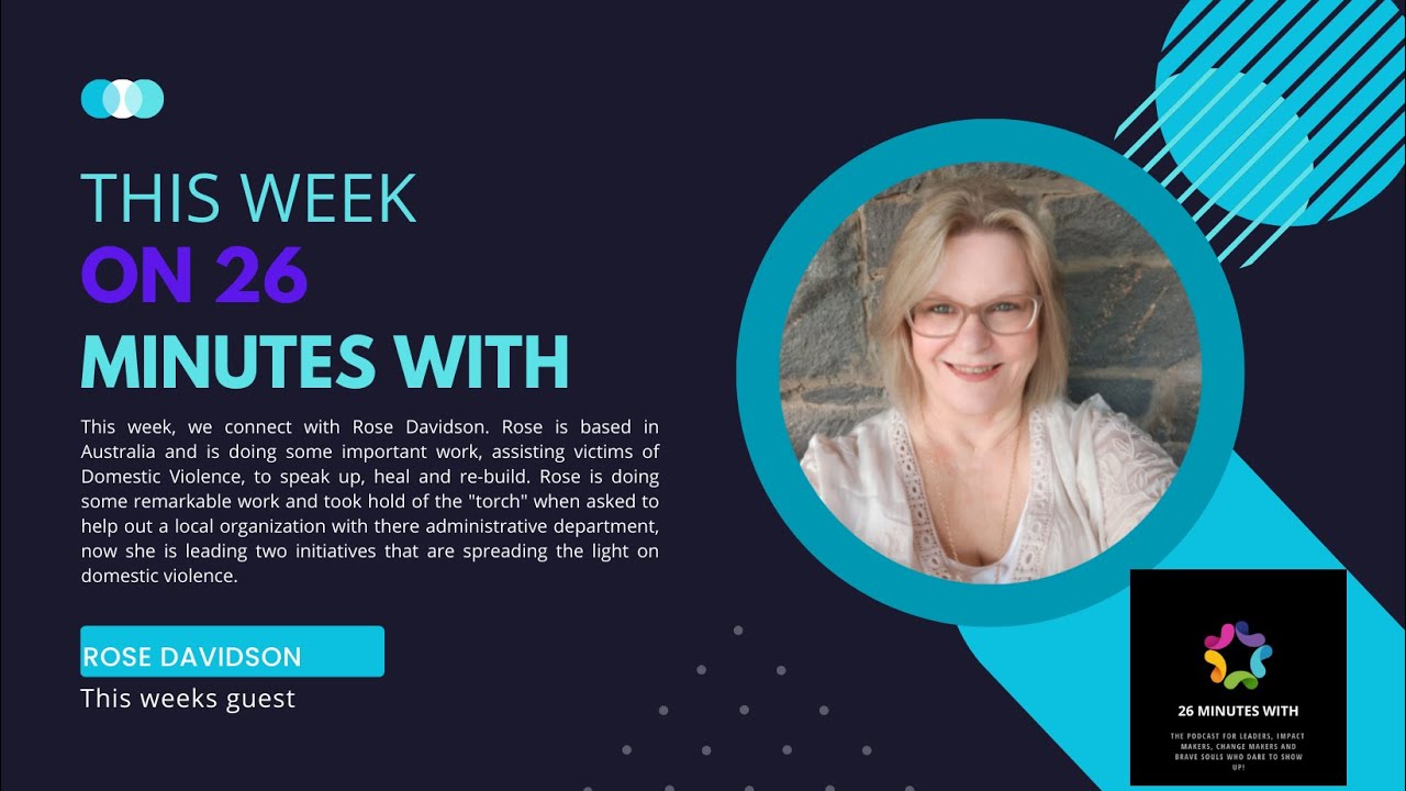 26 Minutes With-Guest Rose Davidson - YouTube