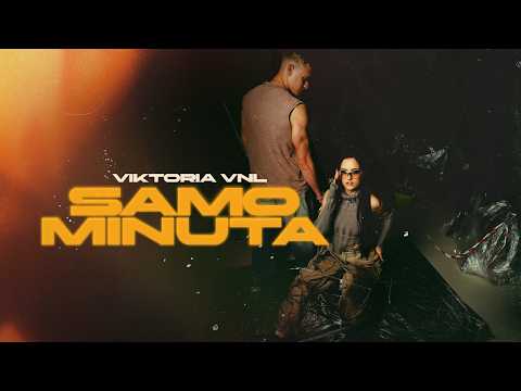 Viktoria VNL - Samo minuta (Official Video)