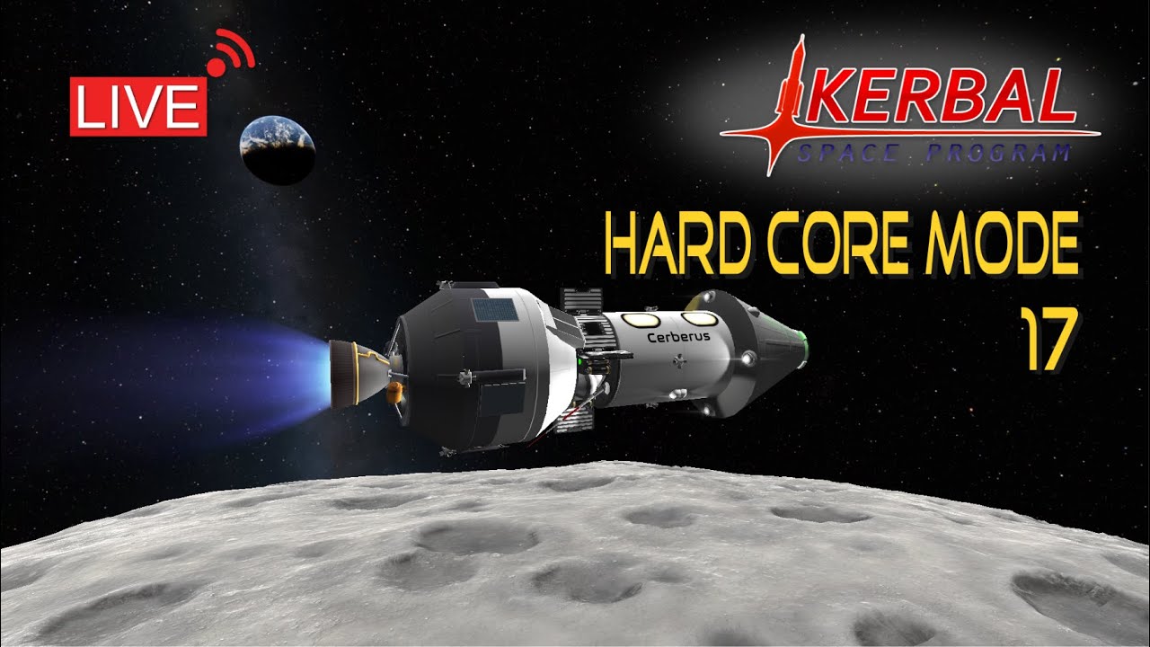 Hard Core Career - 17 | KERBAL SPACE PROGRAM Live Stream - YouTube
