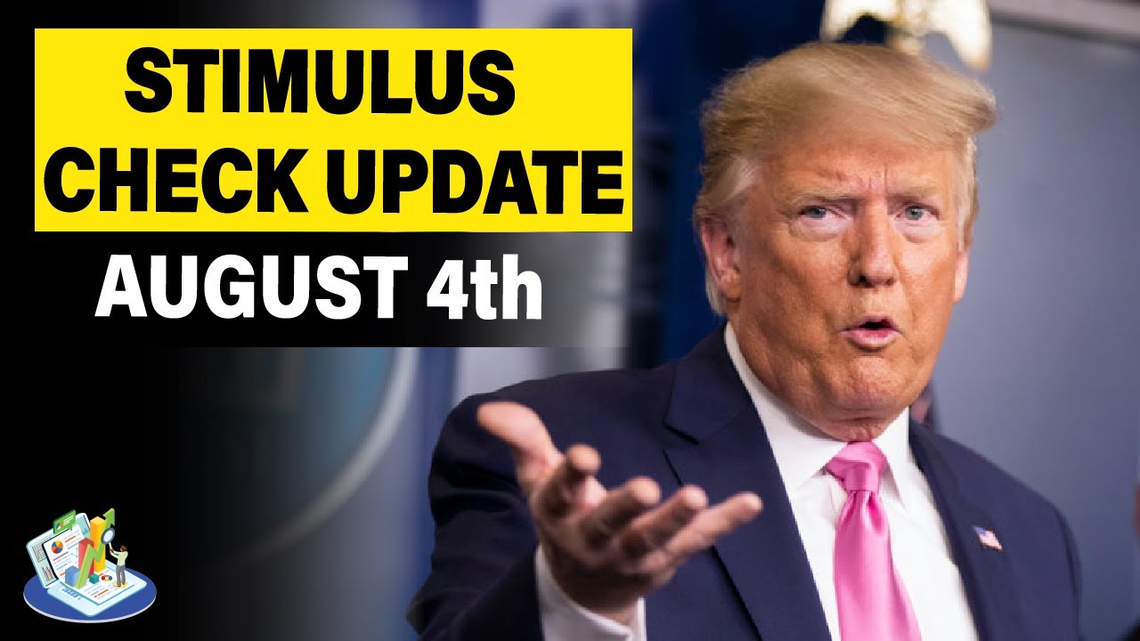 SECOND Stimulus CHECK UPDATE | AUGUST 4th | Update for 2ND STIMULUS ...