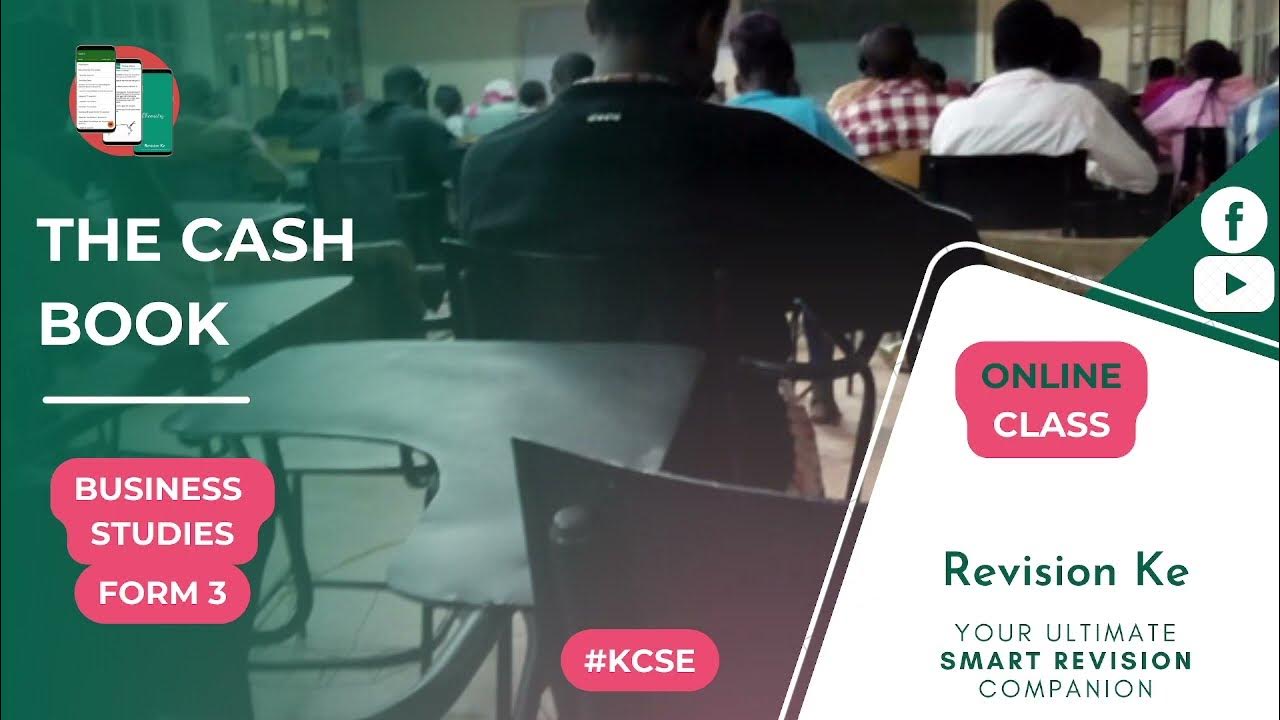 The Cash Book | Intro | Business Form 3 Revision KCSE - YouTube