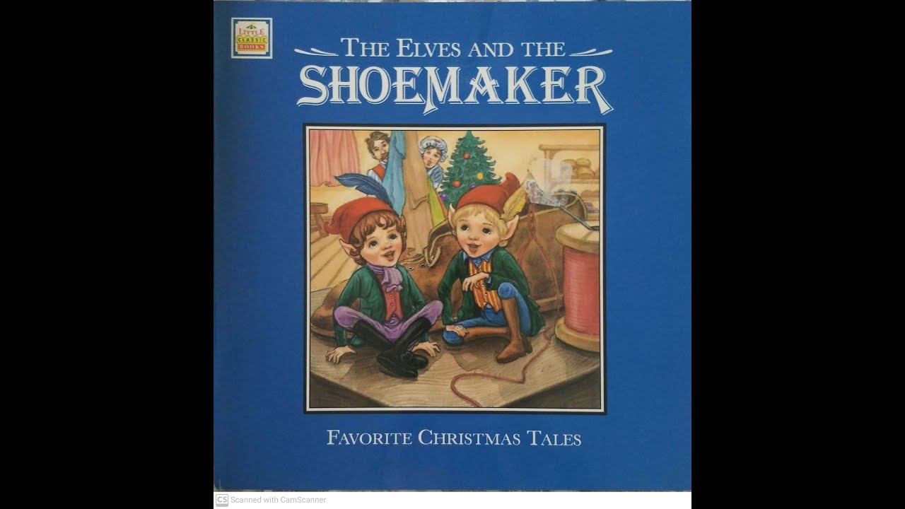 Read Aloud- The Elves and the Shoemaker: A Favorite Christmas Tale ...