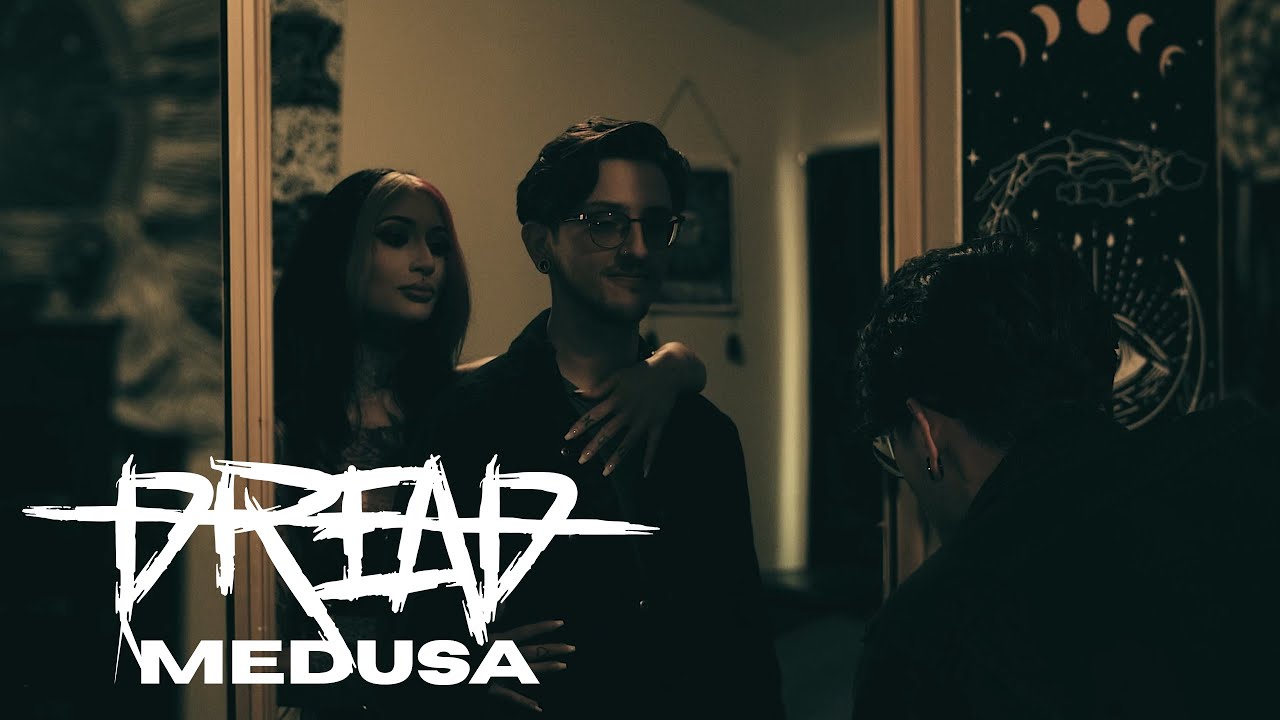 Dread - Medusa (Official Music Video) - YouTube
