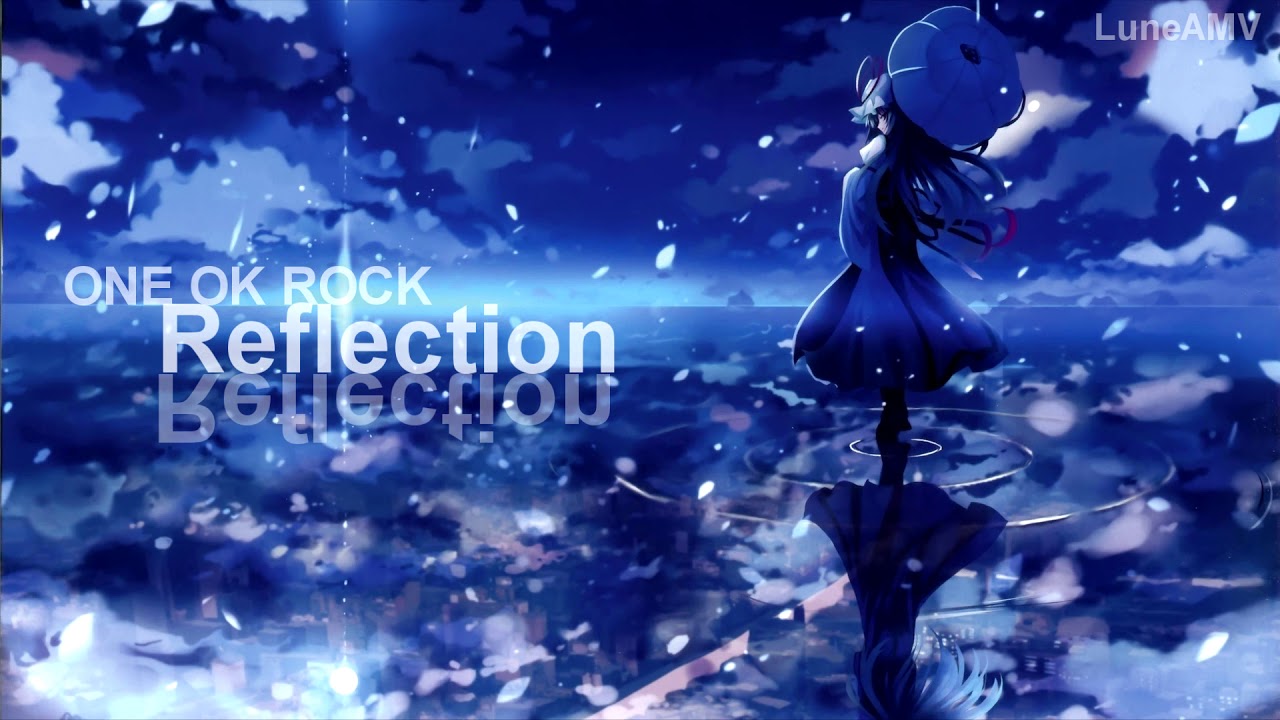 Nightcore - Reflection (ONE OK ROCK) - YouTube