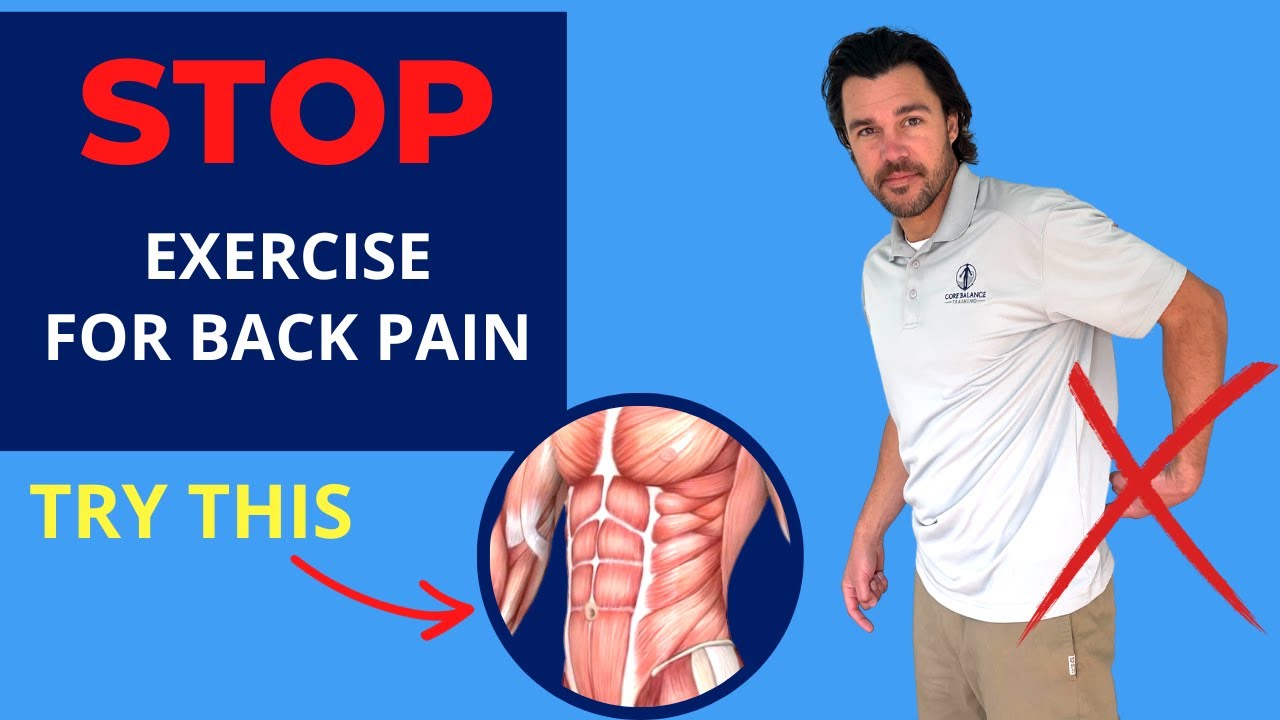 Exercises for Back Pain DON'T WORK 🛑 Core Connection Does - YouTube