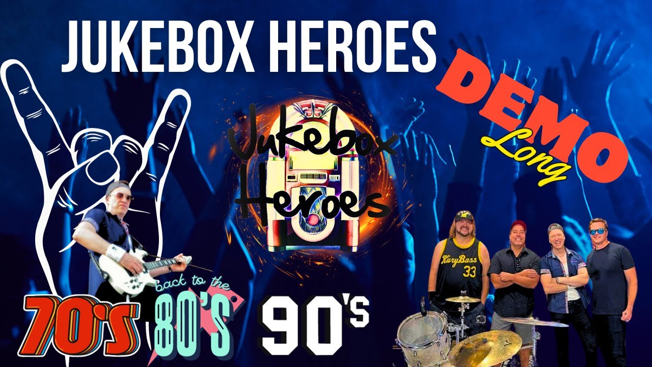 JukeBox Heroes- 90's, 80's and 70's Party Rock LIVE DEMO 2024 Long ...