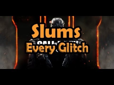 SLUMS GLITCHES *NEW*. Bo3 Glitches - YouTube