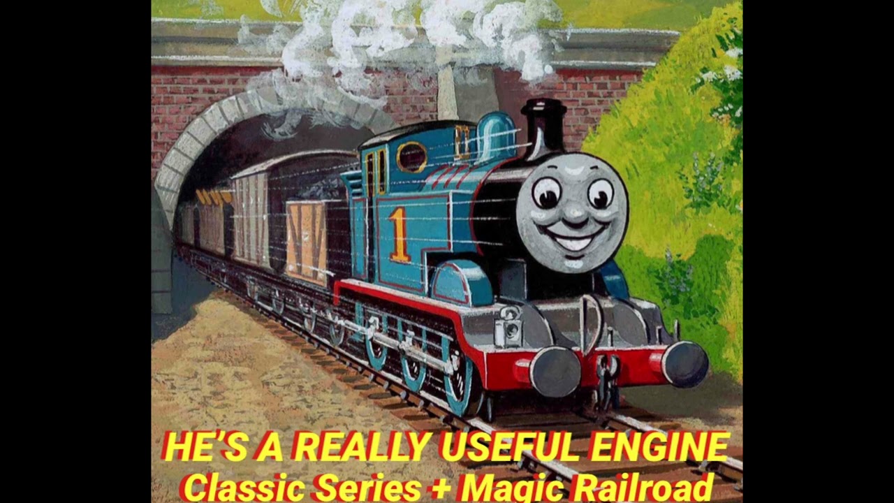 “He’s a Really Useful Engine” Classic Series + Magic Railroad Mix - YouTube
