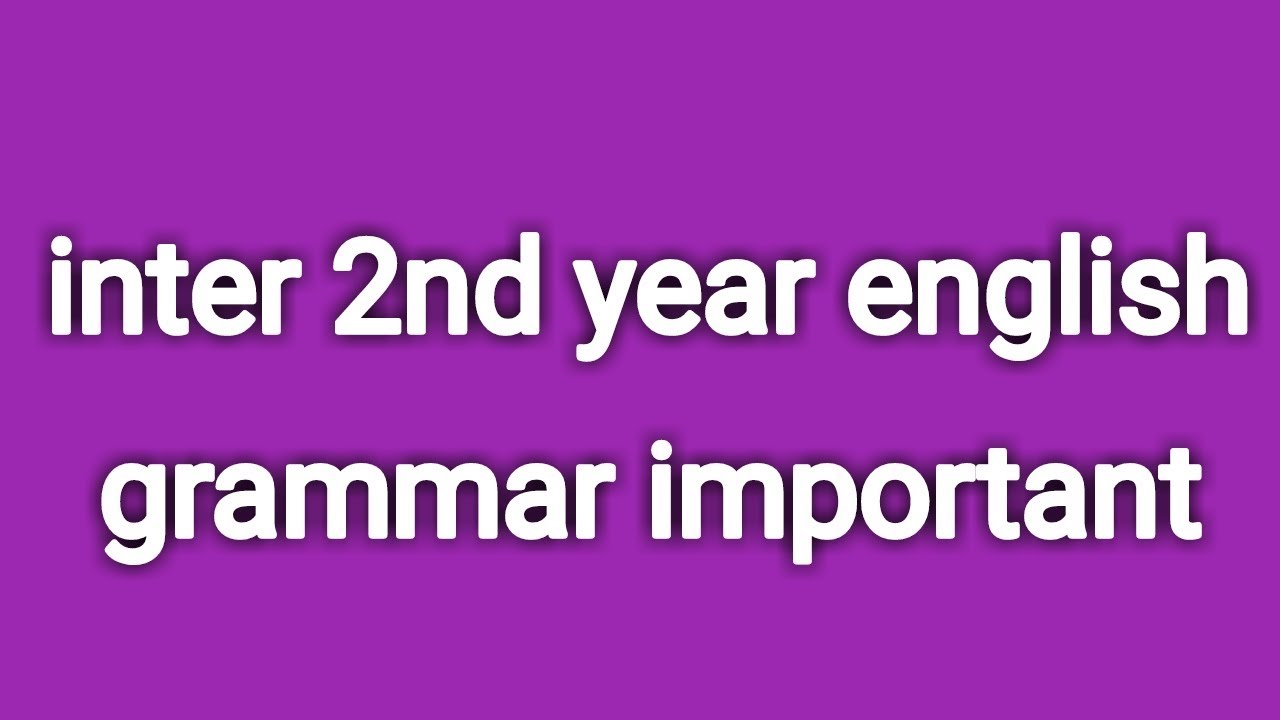 Inter 2nd year English grammar important - YouTube