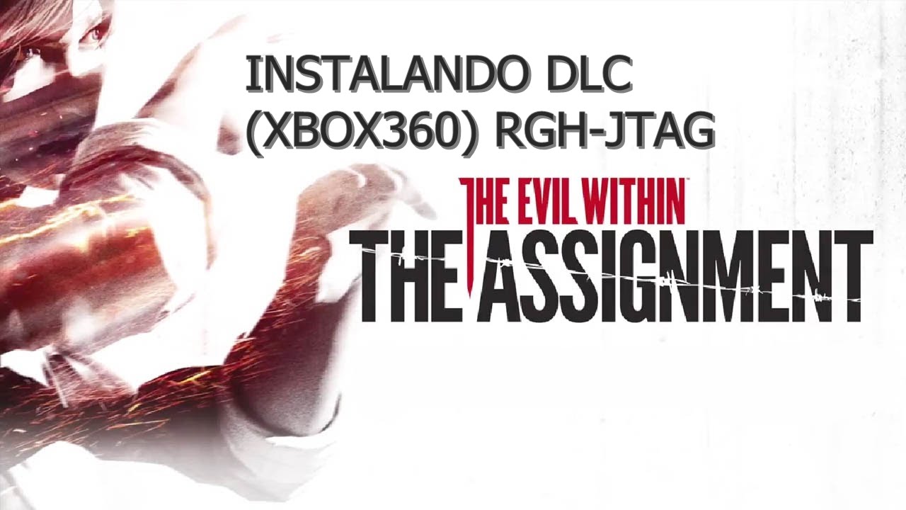 Instalando DLC The Evil Within The Assignment Xbox360 RGH-JTAG - YouTube
