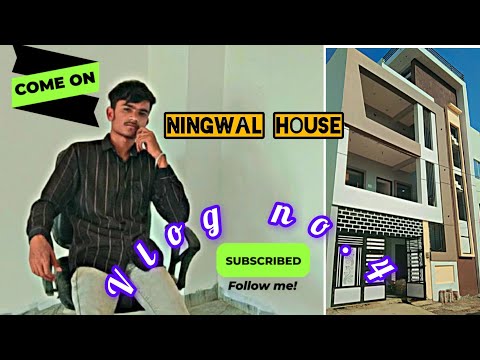 Vlog no 4 / Ningwal house in manawar city/ vidhya purn colony manawar ...