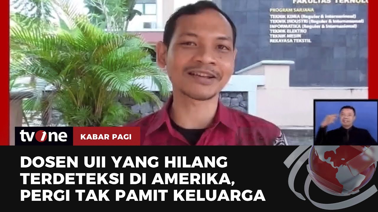 Dosen UII yang Disebut Hilang Terdeteksi di AS | Kabar Pagi tvOne - YouTube