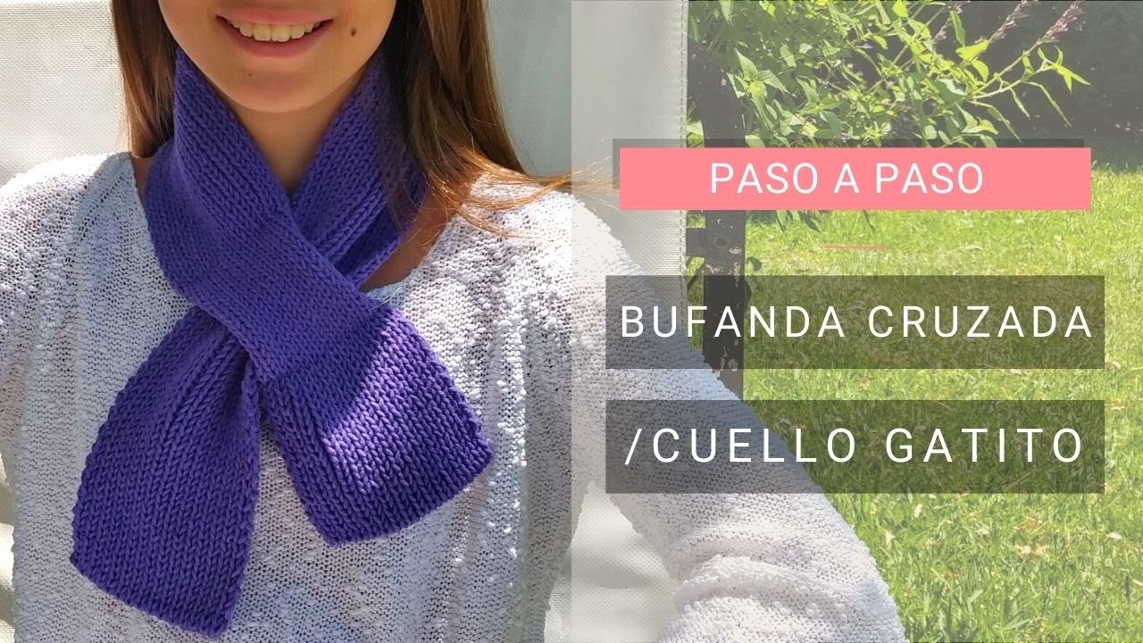 Tejer paso a paso bufanda cruzada / cuello gatito 🧶 Tejer con Lucila ...