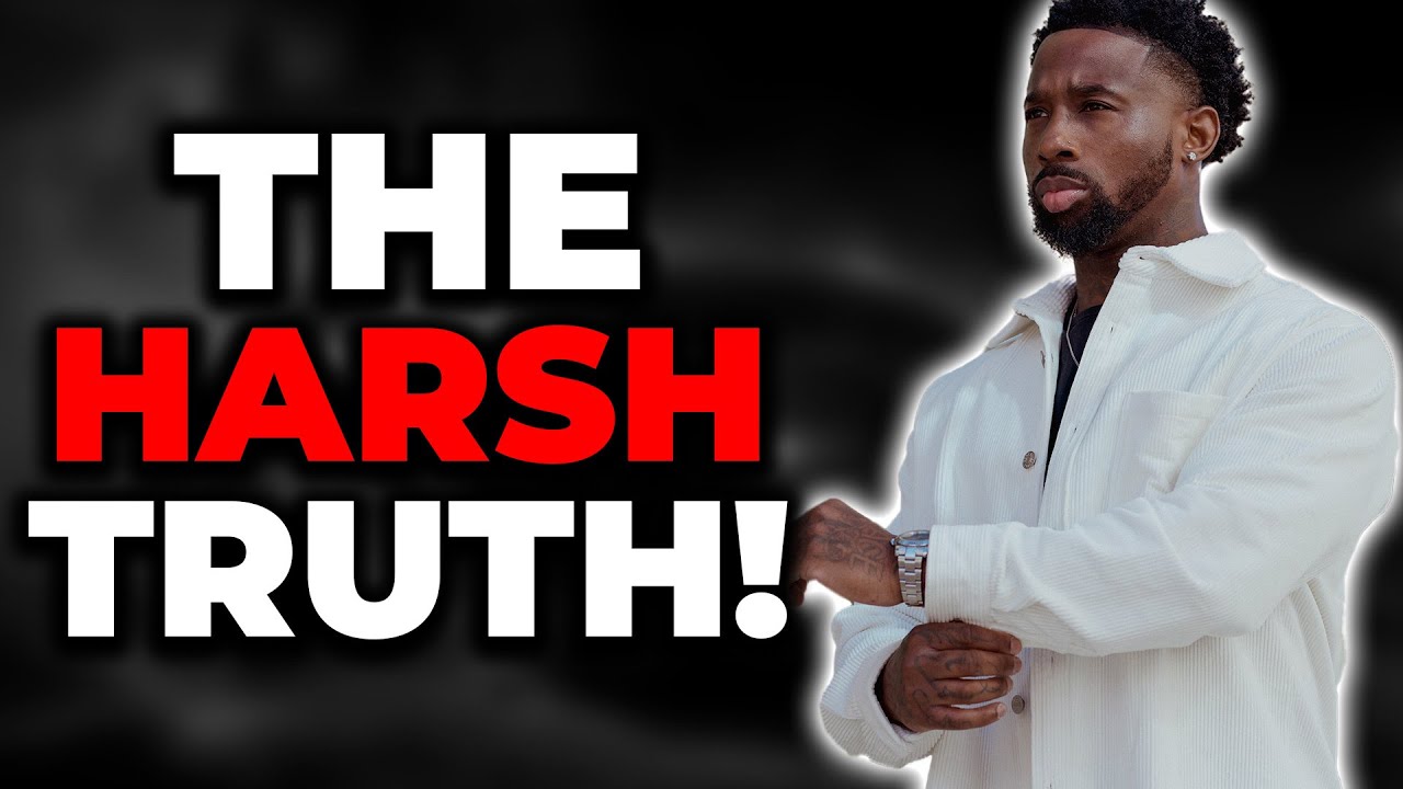 The HARSH TRUTH Every Man Must Accept To GAIN POWER & RESPECT! - YouTube