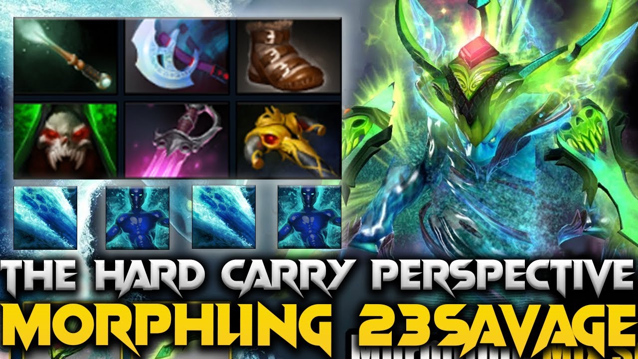 23Savage - Morphling The Hard Carry Dota 2 Pro Full Gameplay 7.35D ...