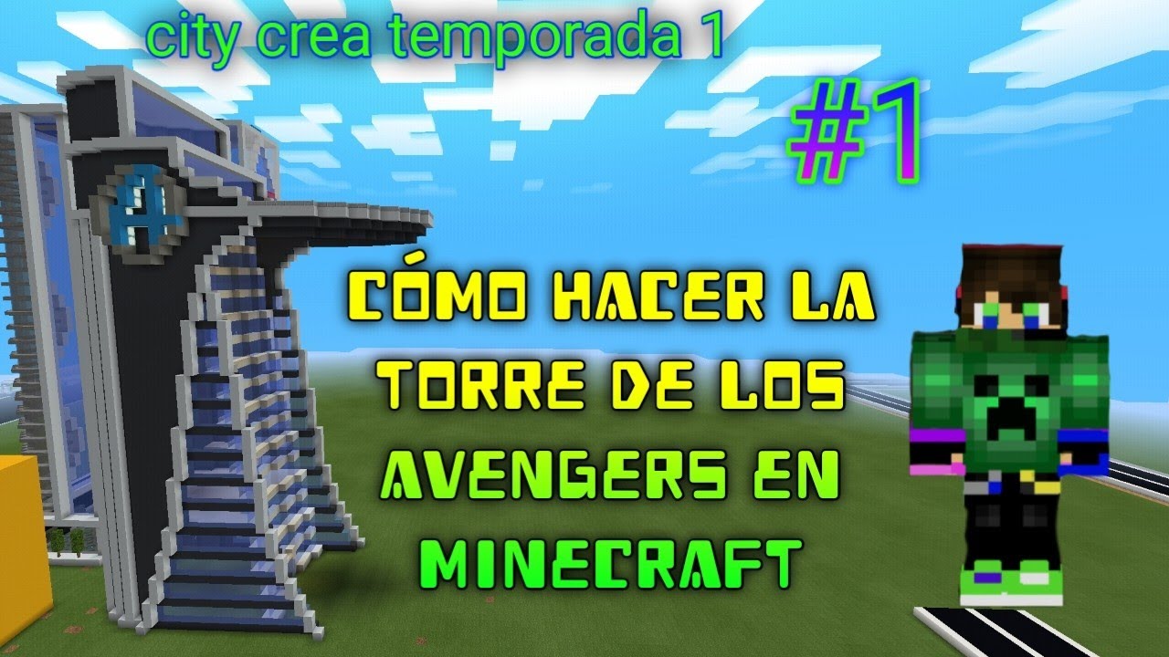 Cómo hacer la torre de los Avengers en Minecraft #1 ||| city crea ...