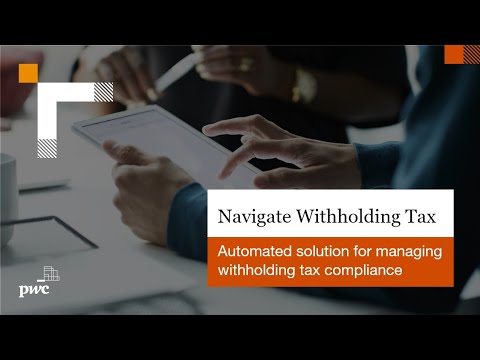 Navigate Withholding Tax Solution | A PwC Product - YouTube