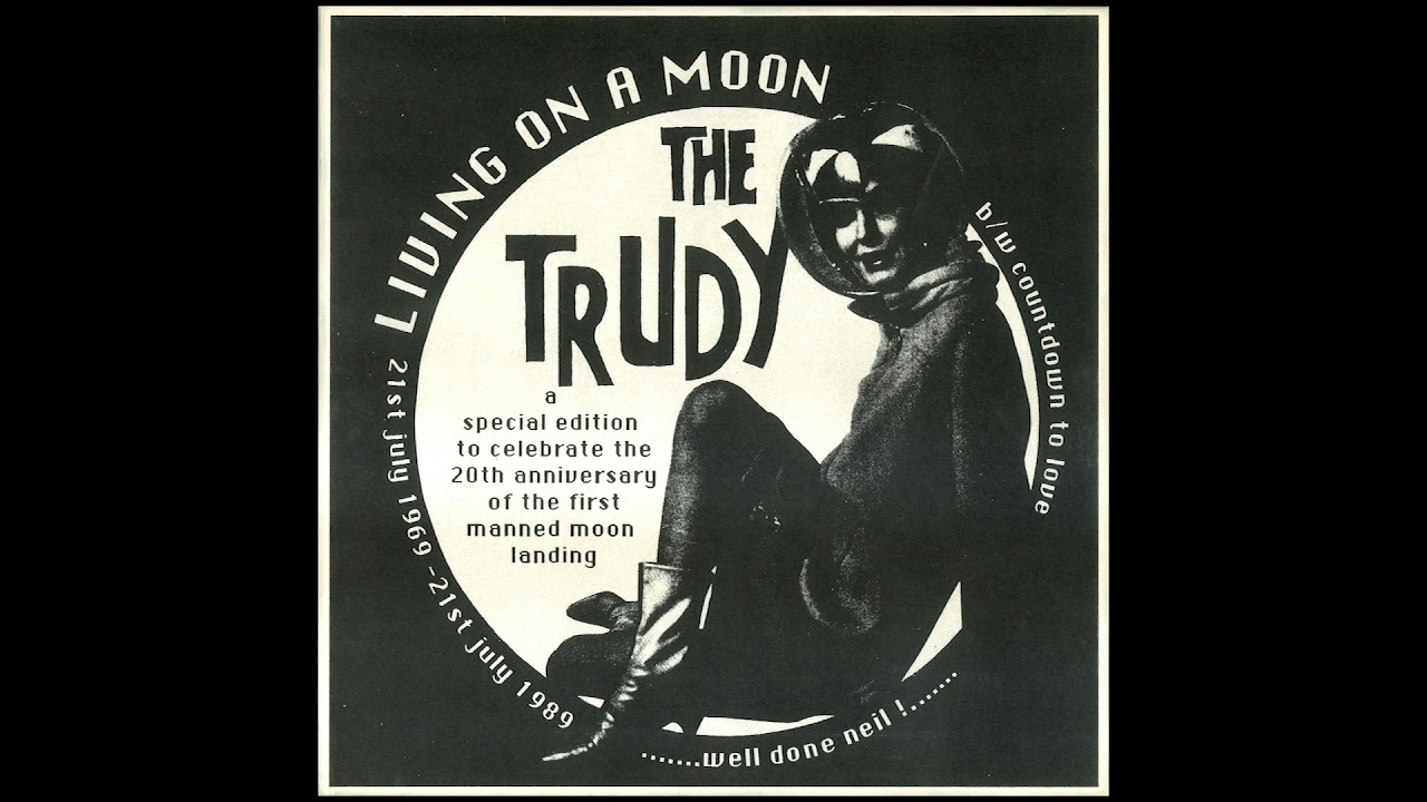 The Trudy - Living on a Moon (Official Audio) - YouTube Music