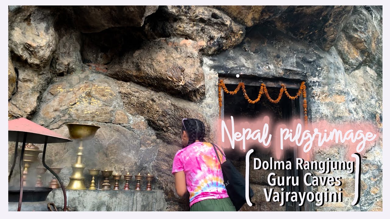 buddhist pilgrimage tour in nepal (Dolma Rangjung, Yangleshoe ...