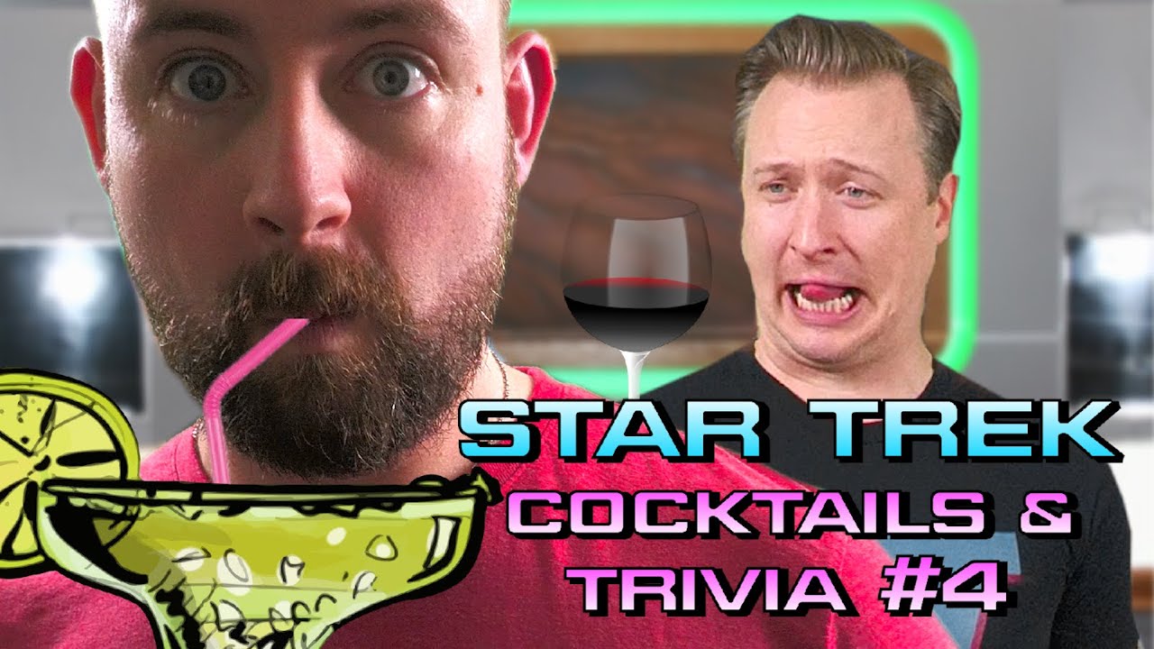 Star Trek Cocktails & Trivia 4 (with Seán Ferrick!) - YouTube