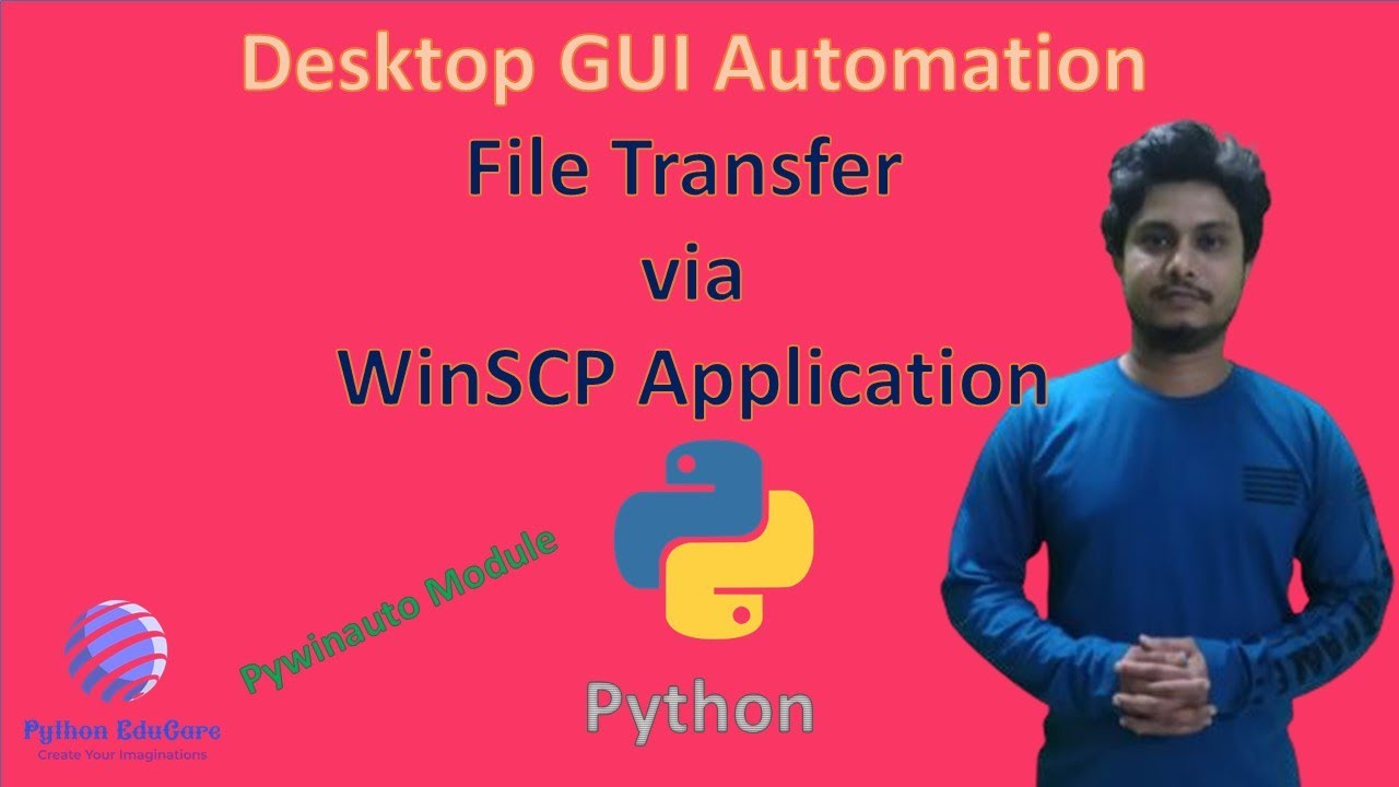 Winscp File Transfer Automation Using Pywinauto Python Youtube