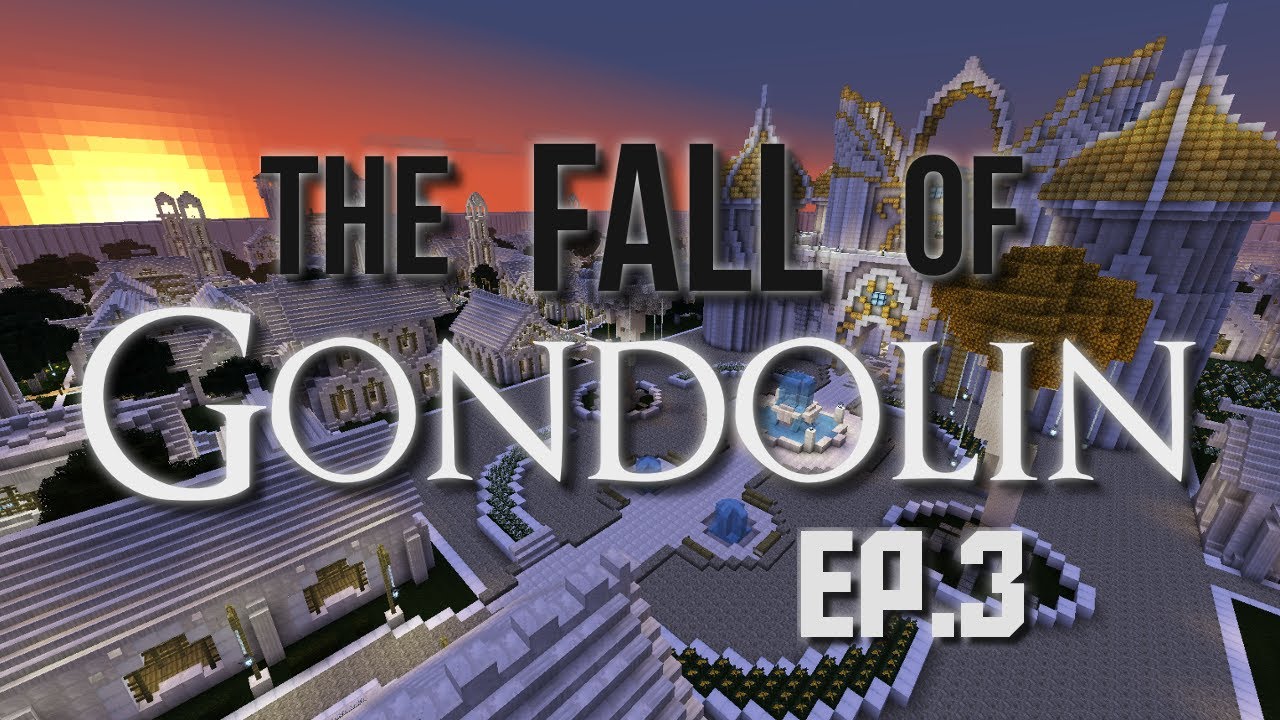 Minecraft - The Fall of Gondolin Ep.3 - YouTube