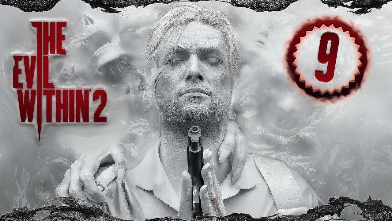 The Evil Within 2 Part 9 -THE BEST SKILL IN THE GAME - YouTube