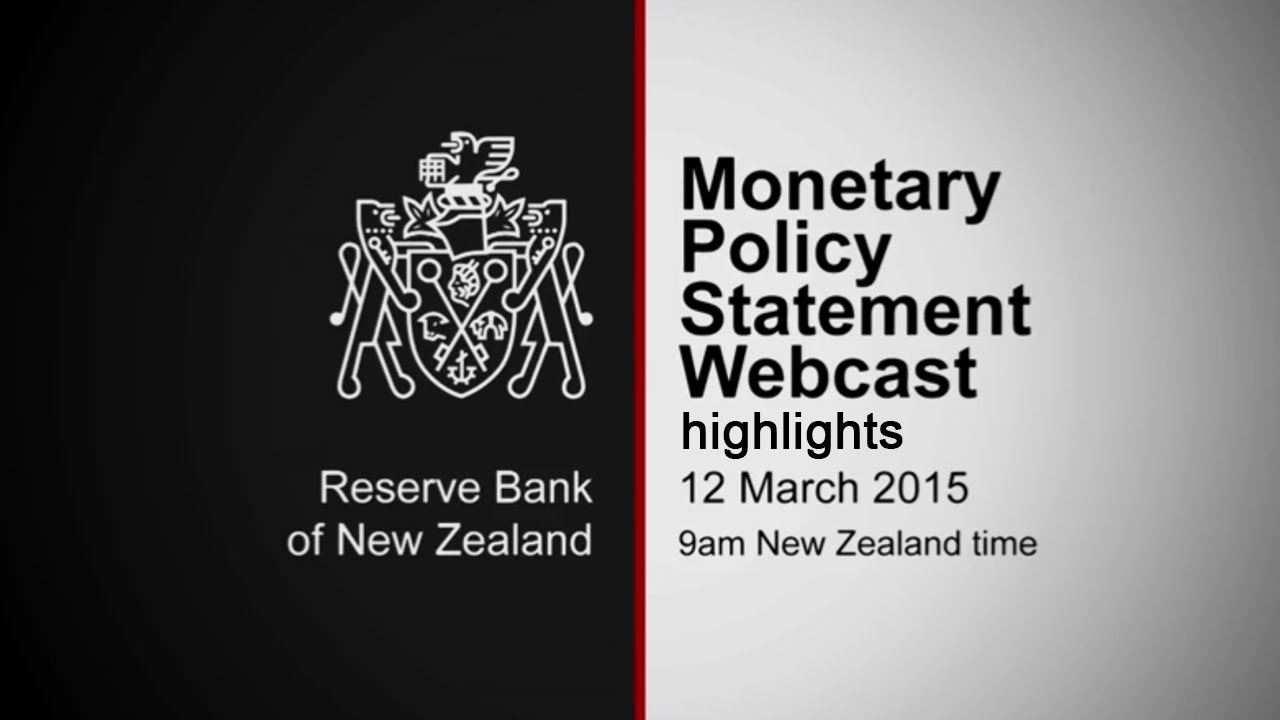 Monetary Policy Statement Highlights 12 March 2015 - YouTube
