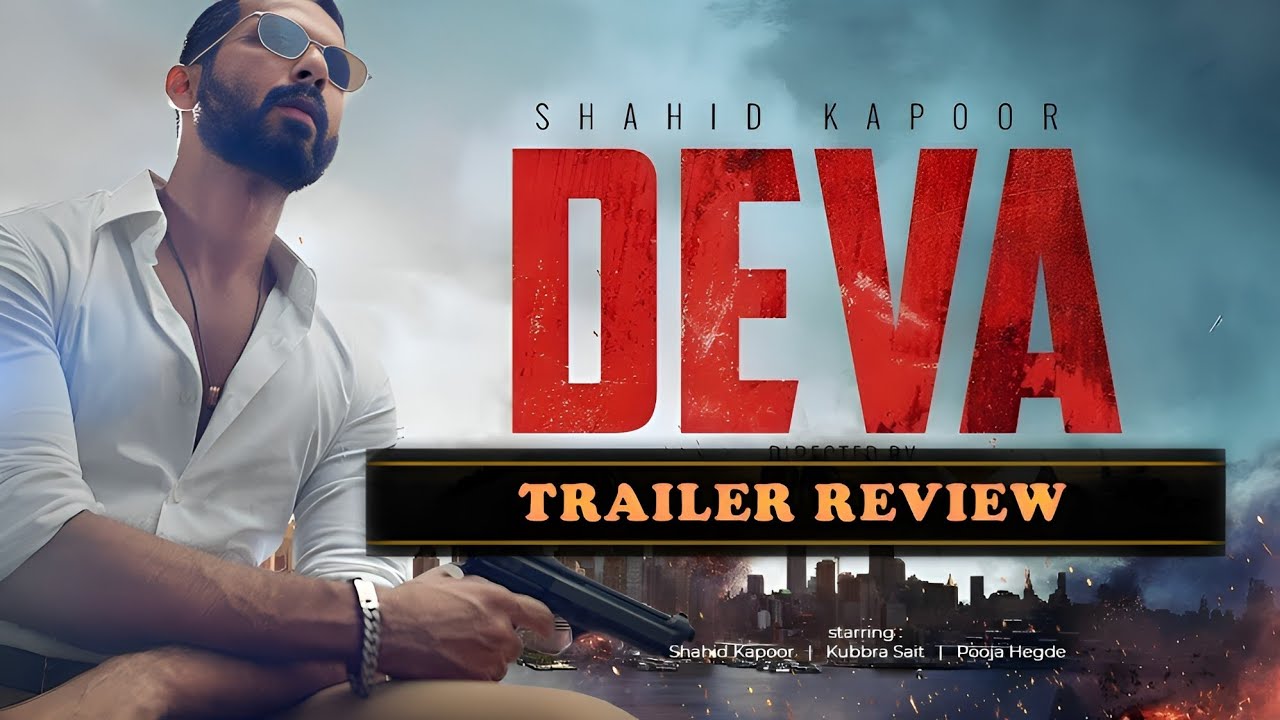 Deva Trailer Review। MOVIE WORLD #Deva #shahidkapoor #poojahegde # ...