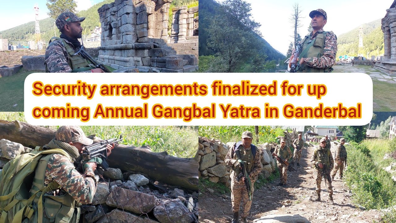 Security arrangements finalized for up coming Annual Gangbal Yatra in ...