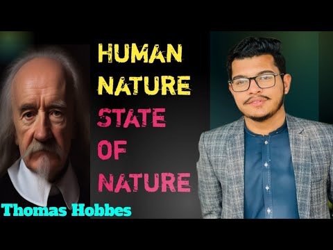 Thomas Hobbes Theory of human Nature and Theory of state of Nature ...