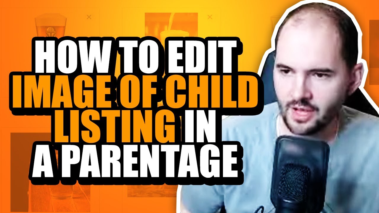 How to Edit Image of Child Listing in a Parentage - YouTube