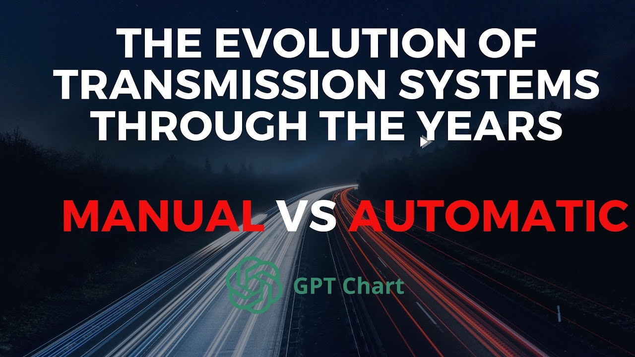 Manual vs Automatic: The Evolution of Transmission Systems Through the ...