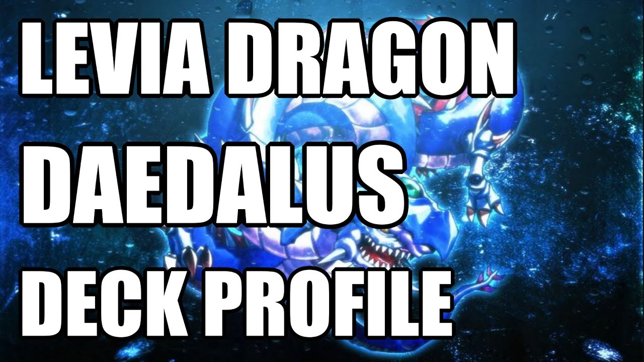 YuGiOh Deck Profile - Levia Dragon Daedalus / Water (Goat Format) - YouTube