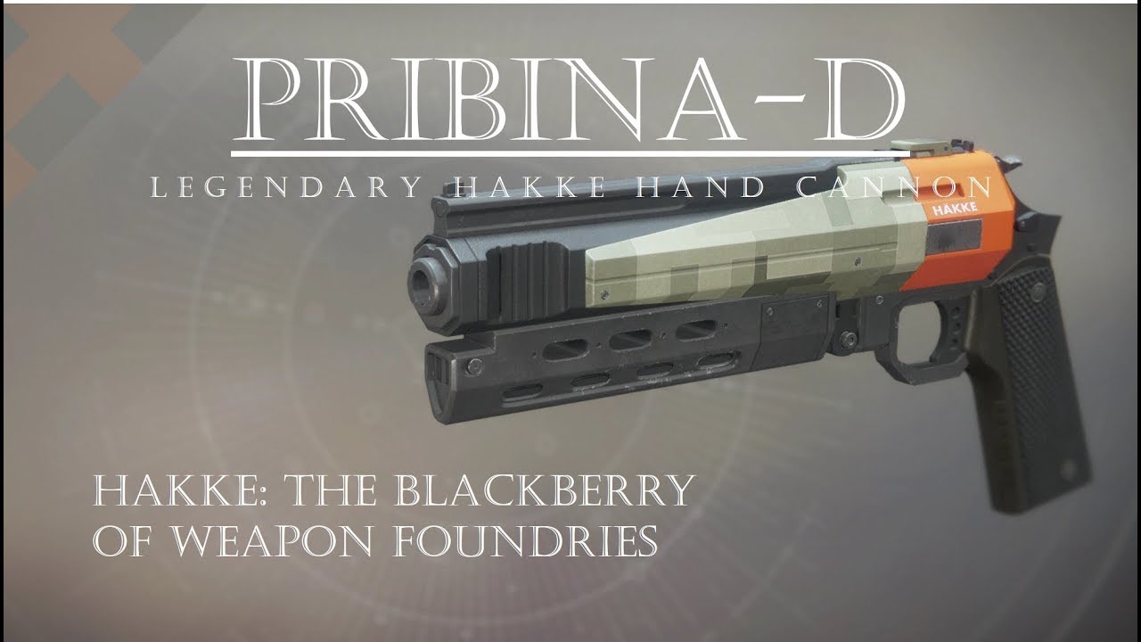 Destiny 2 - Pribina D - Awful Hakke Hand Cannon! - PVP Gameplay Review ...