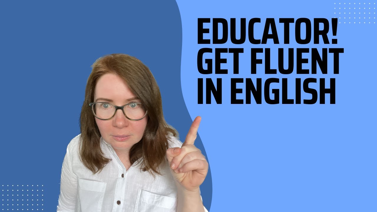 Unlock Fluency in English: A Must-Know for Early Childhood Educators ...