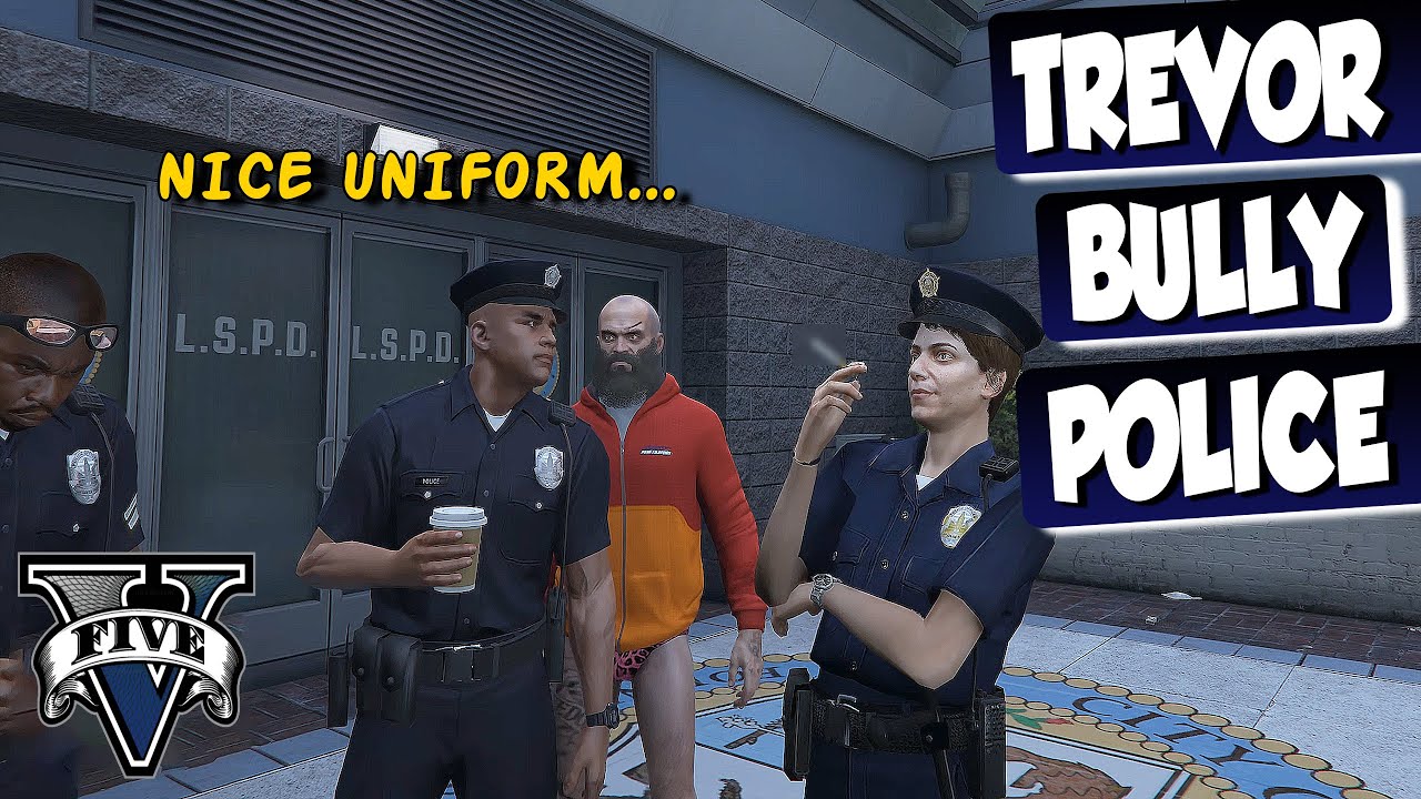 Trevor Bully Police Part 5 - GTA V - YouTube