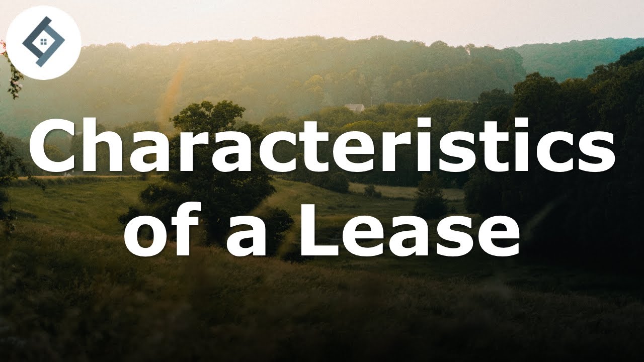Characteristics of a Lease | Land Law - YouTube