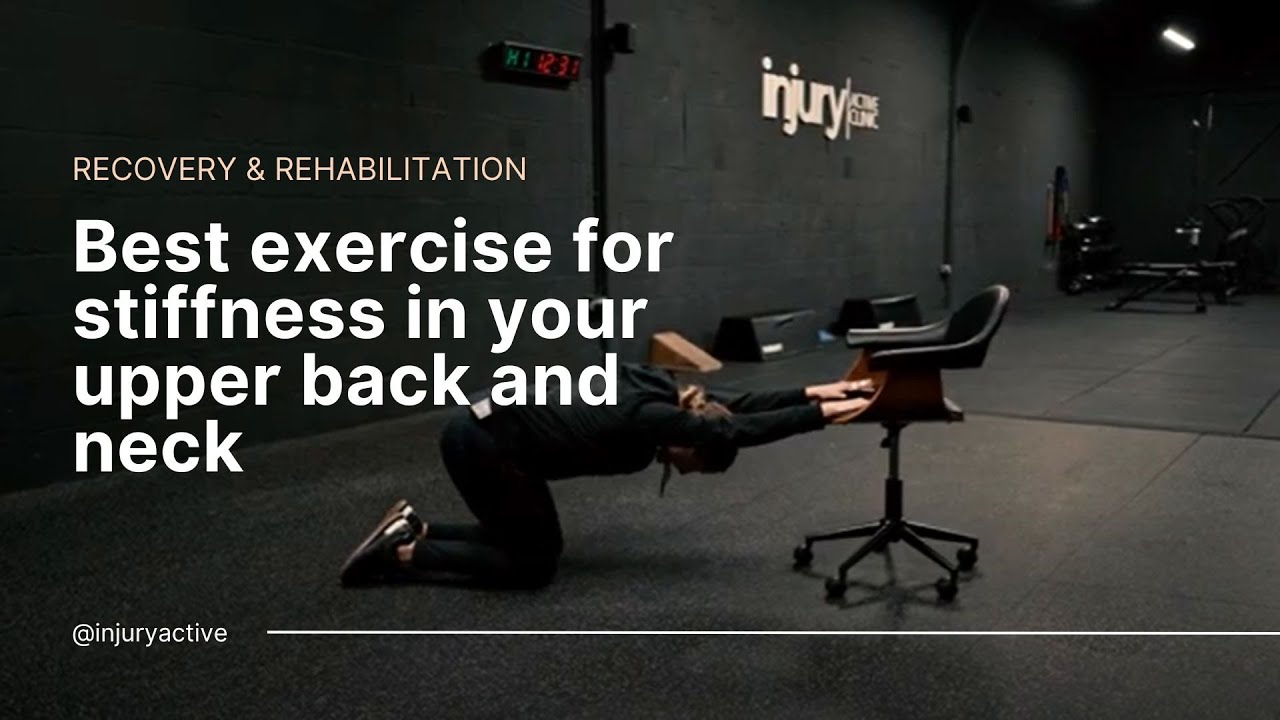 Best exercise for stiffness in your upper back and neck - YouTube