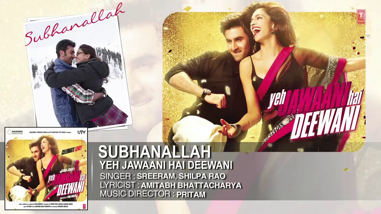 "Subhanallah" Full Audio Song | Yeh Jawaani Hai Deewani | Ranbir Kapoor ...
