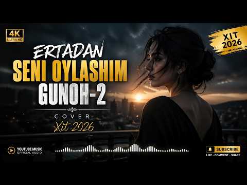 Ertadan Seni O‘ylashim Gunoh-2 😢 | Yurakka Yetadigan Cover 2026