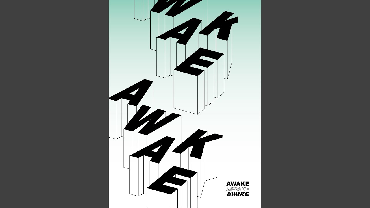 AWAKE - YouTube Music