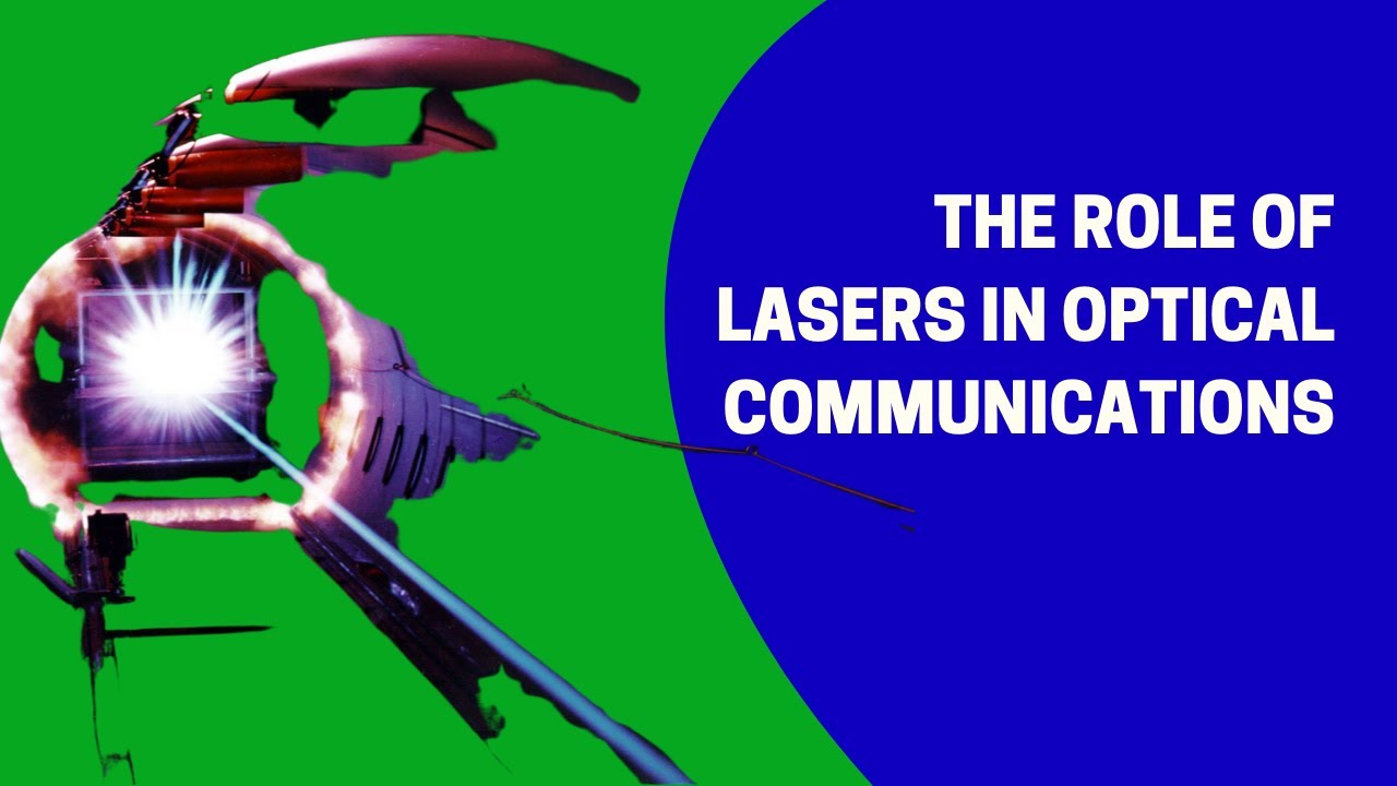 The Role of Lasers in Optical Communications - YouTube