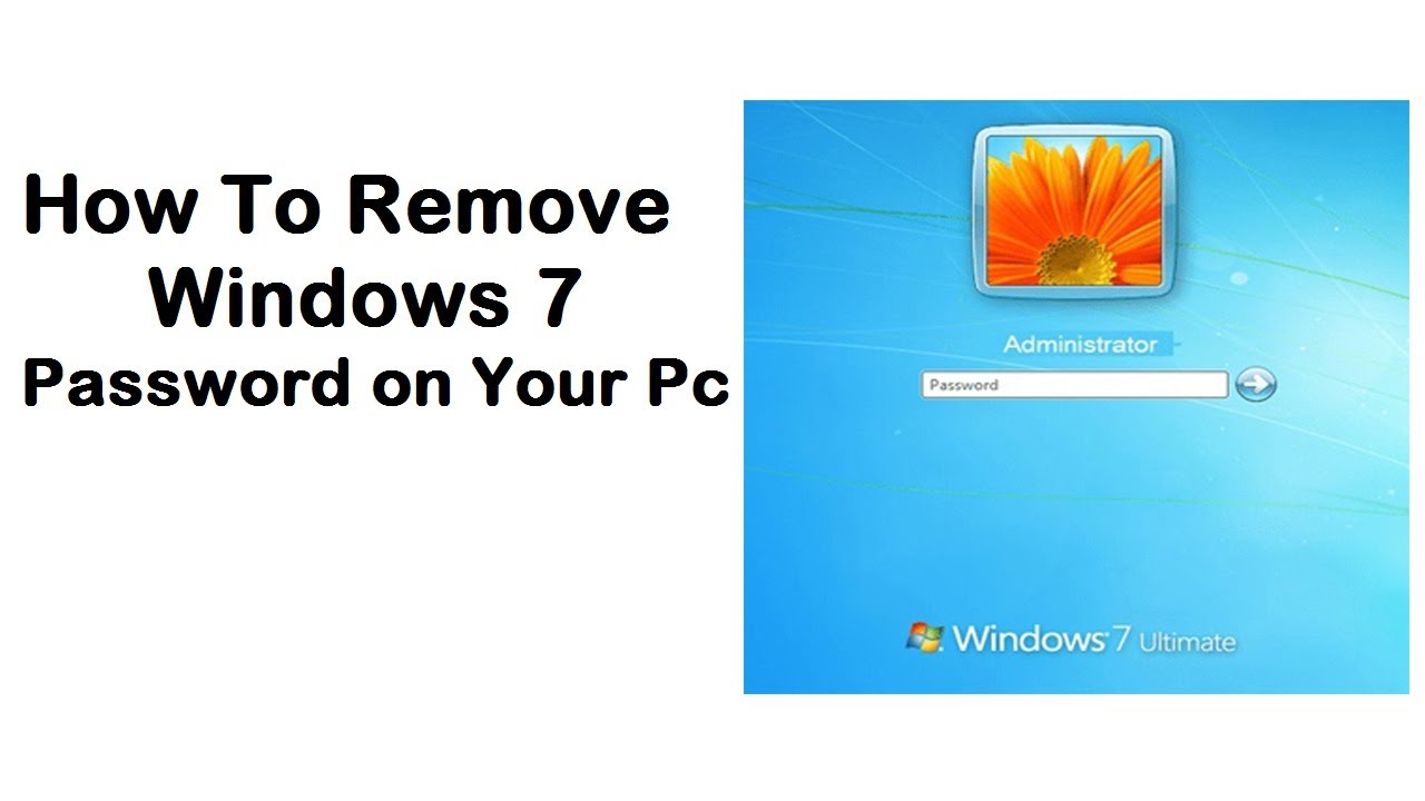 How To Remove Windows 7 Password on Your Pc - YouTube