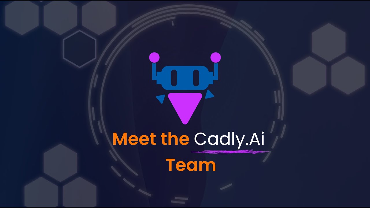 Meet the Cadly.Ai Team - YouTube