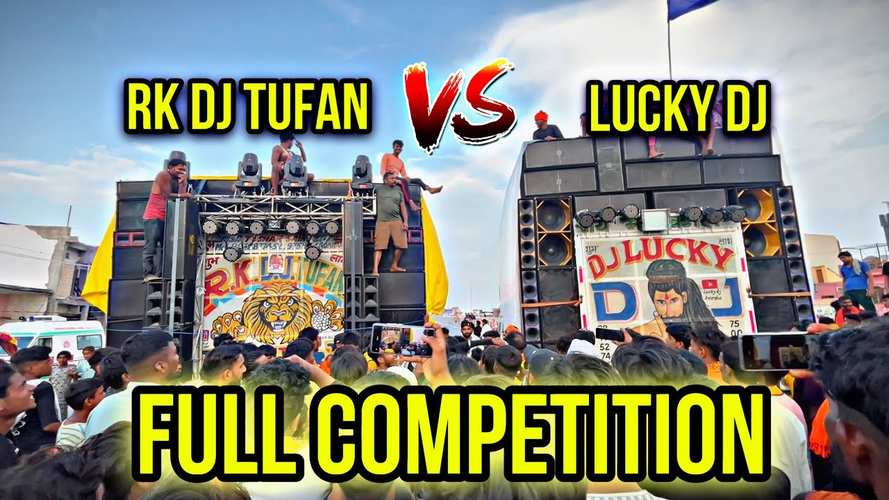RK DJ TUFAN VS LUCKY DJ || FULL COMPETITION - YouTube